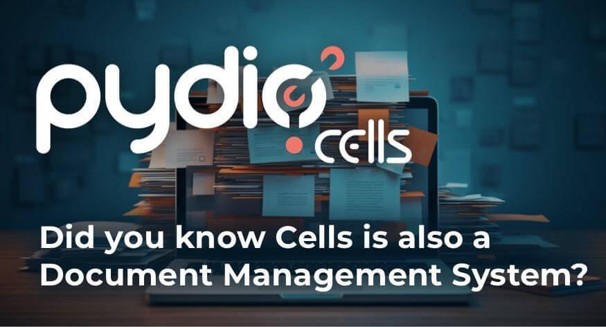 Pydio | Did You Know Cells is also a Document Management System?